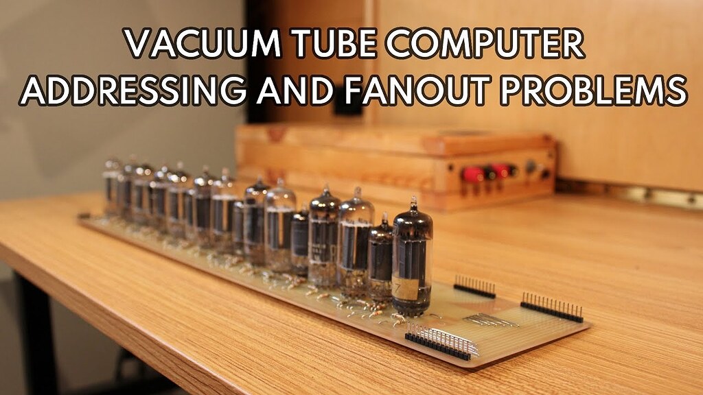 Vacuum Tube Computer Part 29: Address Line Buffers and Inverters ...