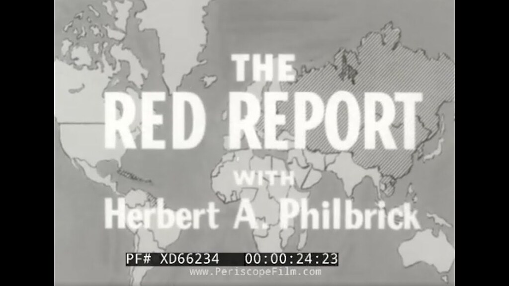 “The Red Report”: Herbert A. Philbrick on Communist Subversion - Continuity - Scanalyst