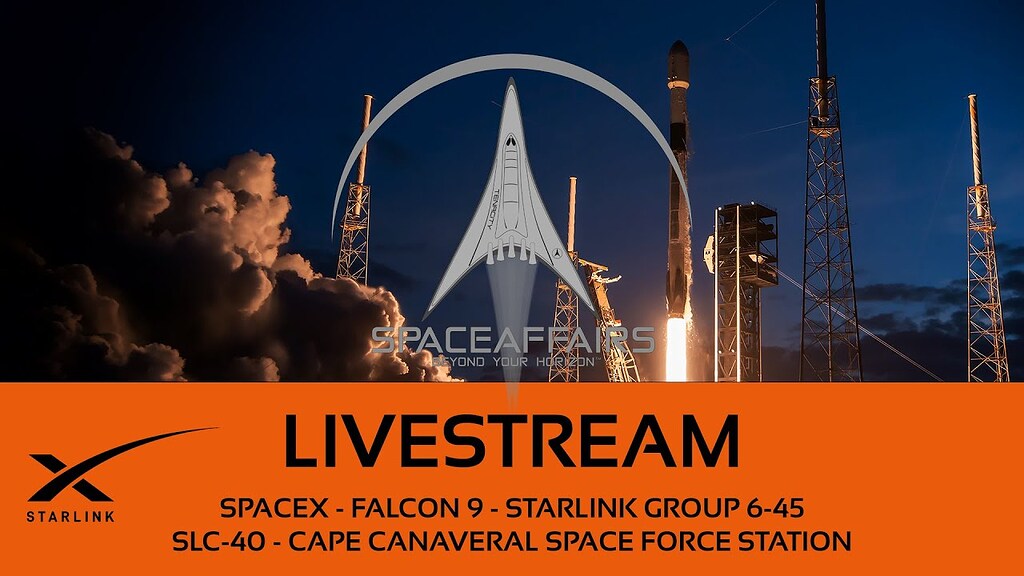SpaceX Starlink Group 6-45 Launch - The Happening World - Scanalyst