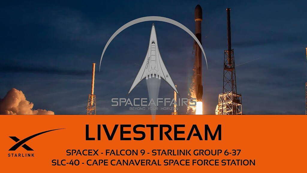 SpaceX Starlink Group 6-37 Launch - The Happening World - Scanalyst