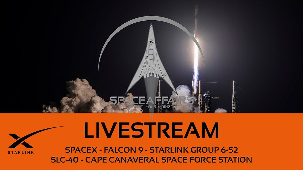 SpaceX Starlink Group 6-52 Launch - The Happening World - Scanalyst