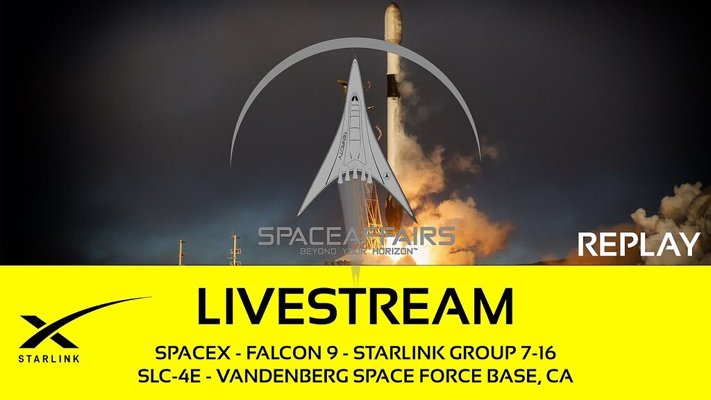 SpaceX Starlink Group 7-16 Launch - The Happening World - Scanalyst
