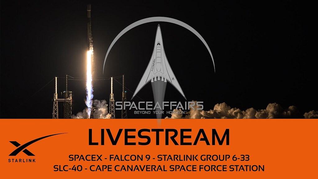 SpaceX Starlink Group 6-33 Launch - The Happening World - Scanalyst