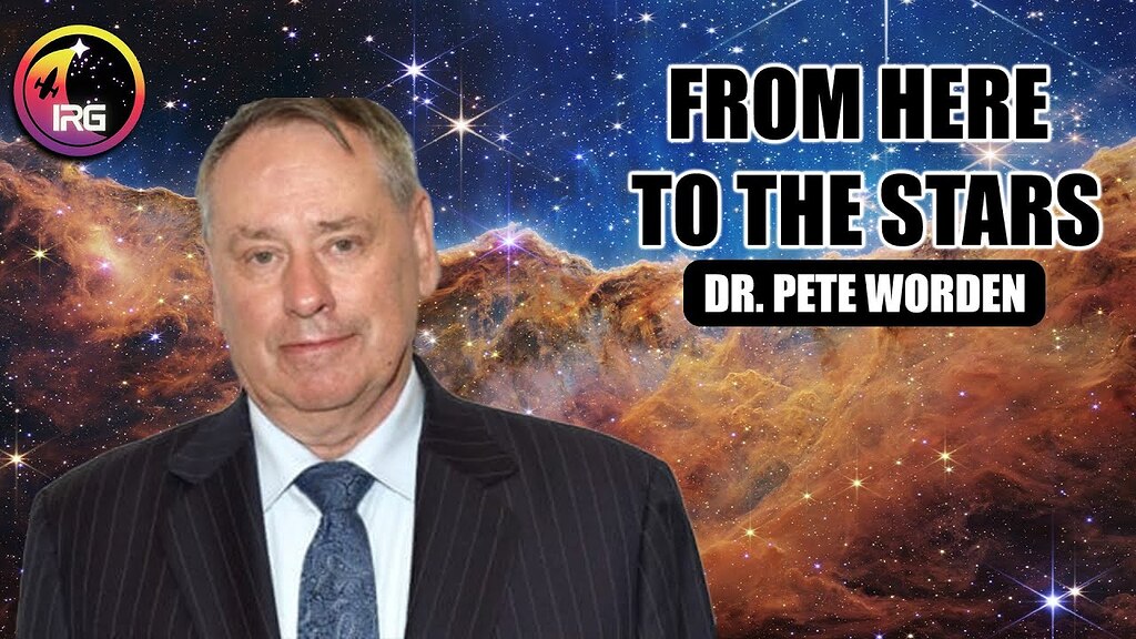From Here to the Stars with Dr Pete Worden - Tracking with Closeups ...